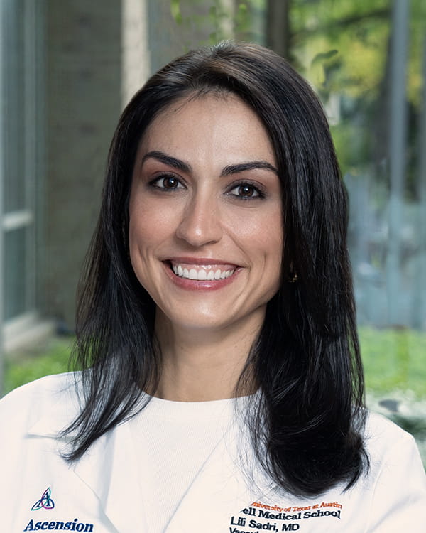 Lili Sadri, MD, Vascular Surgery - Austin, TX | Ascension